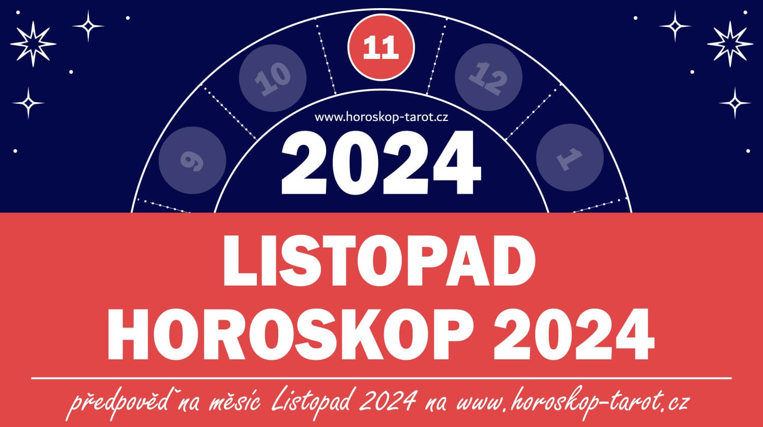 Měsíční Horoskop 2024: Listopad 2024 | horoskop-tarot.cz